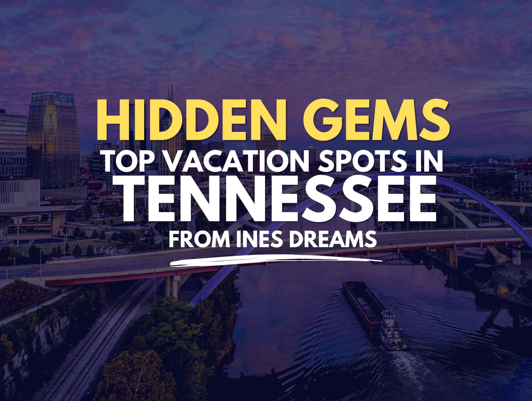 Top Vacation Spots in Tennessee for Families - Ines Dreams